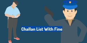 Challan List With RTO, Two Wheeler, Police & Traffic Challan List ...